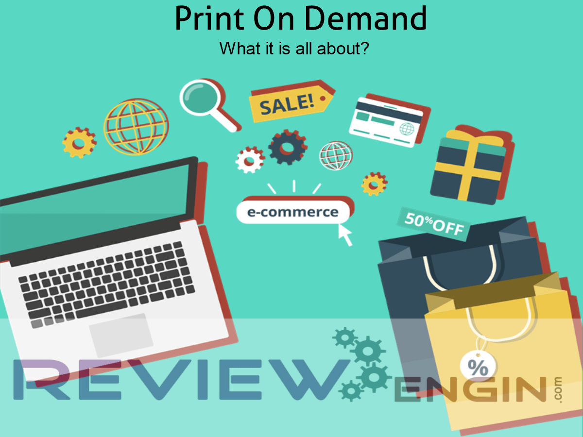 Print On Demand: What it is all about? - REVIEWENGIN